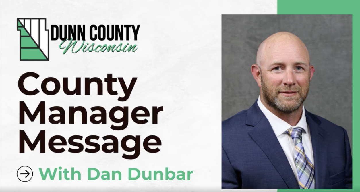 January Message from Dunn County Manager Dan Dunbar – Menomonie News Net